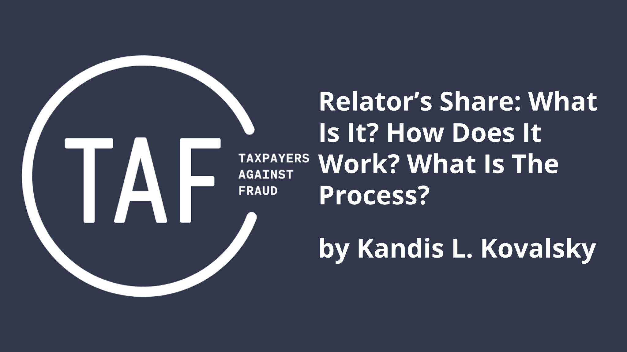 Taxpayers Against Fraud: Relator’s Share: What Is It? How Does It Work ...